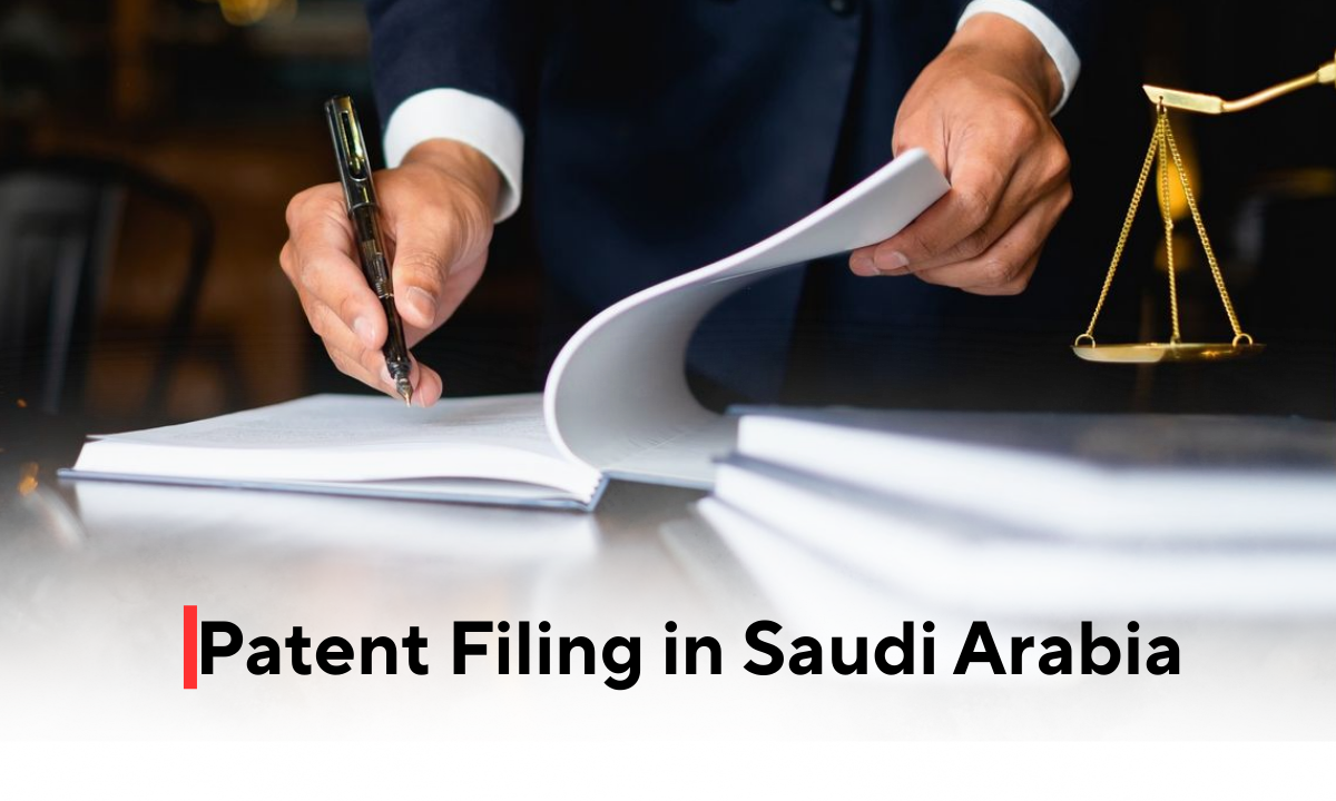 Patent Registration Saudi Arabia | Guide for Saudi Patent